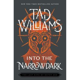 Into the Narrowdark - Tad Williams, Kartoniert (TB)