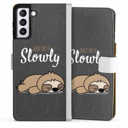DeinDesign Handyhülle lazy sunday Sprüche Faultier Just Do It Slowly Sloth Grey, Samsung Galaxy S21+ 5G Hülle Handy Flip Case Wallet Cover, weiß