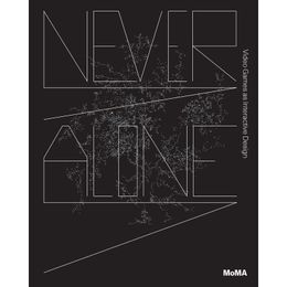 Thames & Hudson Never Alone - Paola Antonelli, Anna Burckhardt, Paul Galloway, Kartoniert (TB)