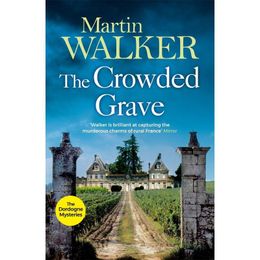 Quercus The Crowded Grave - Martin Walker, Taschenbuch