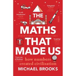 The Maths That Made Us - Michael Brooks, Taschenbuch