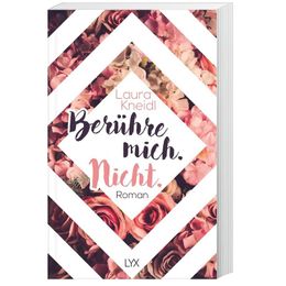 Berühre mich. Nicht. / Berühre mich nicht Bd.1 - Laura Kneidl, Kartoniert (TB)