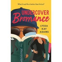 Headline Undercover Bromance - Lyssa Kay Adams, Taschenbuch