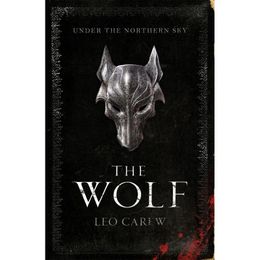 Headline Under the Northern Sky, The Wolf - Leo Carew, Kartoniert (TB)
