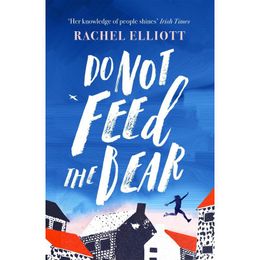 Headline Do Not Feed the Bear - Rachel Elliott, Taschenbuch