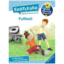 RAVENSBURGER VERLAG Fußball / Wieso? Weshalb? Warum? - Erstleser Bd.7 - Sandra Noa, Gebunden