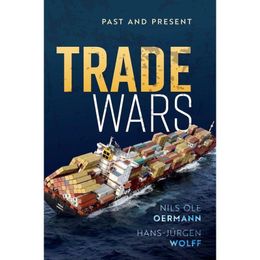 Oxford University Trade Wars - Nils Ole Oermann, Hans-Jürgen Wolff, Gebunden