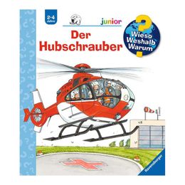 RAVENSBURGER VERLAG Der Hubschrauber / Wieso? Weshalb? Warum? Junior Bd.26 - Andrea Erne, Kartoniert (TB)