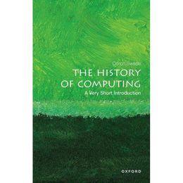 Oxford University The History of Computing: A Very Short Introduction - Doron Swade, Taschenbuch