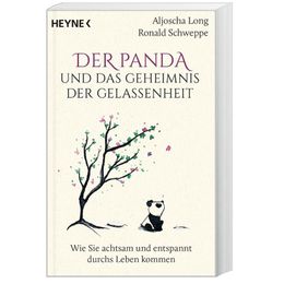 Der Panda und das Geheimnis der Gelassenheit - Aljoscha Long, Ronald Schweppe, Taschenbuch