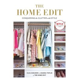 The Home Edit - Clea Shearer, Joanna Teplin, Kartoniert (TB)