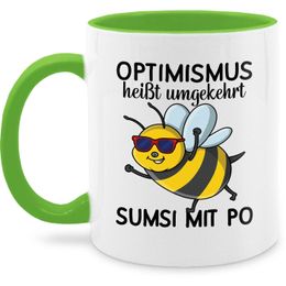 Shirtracer Tasse Optimismus heißt umgekehrt Sumsi mit Po I Büro Arbeitskollegen