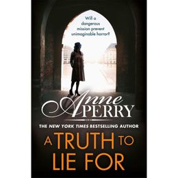 Headline A Truth To Lie For - Anne Perry, Taschenbuch