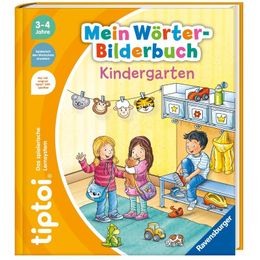 RAVENSBURGER VERLAG Kindergarten / Mein Wörter-Bilderbuch tiptoi® Bd.4 - Sandra Grimm, Kartoniert (TB)
