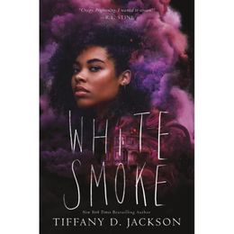 White Smoke - Tiffany D. Jackson, Taschenbuch
