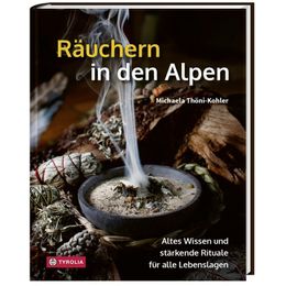 Räuchern in den Alpen - Michaela Thöni-Kohler, Gebunden