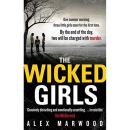 SPHERE The Wicked Girls - Alex Marwood, Kartoniert (TB)