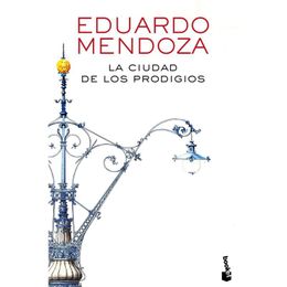 La ciudad de los prodigios - Eduardo Mendoza, Taschenbuch