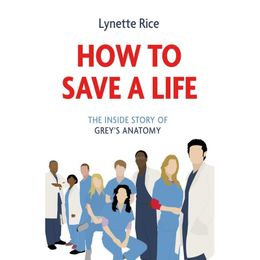 Headline How to Save a Life - Lynette Rice, Kartoniert (TB)