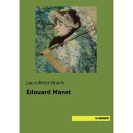Édouard Manet - Julius Meier-Graefe, Kartoniert (TB)