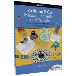 Elektor Arduino & Co – Messen, Schalten und Tüfteln 19975 1 St.