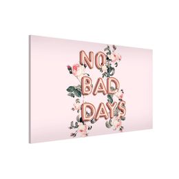 Magnettafel No Bad Days