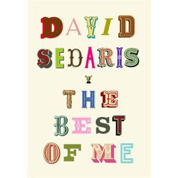 The Best of Me - David Sedaris, Kartoniert (TB)