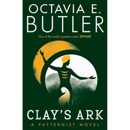 Headline Clay's Ark - Octavia E. Butler, Taschenbuch