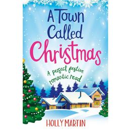 A Town Called Christmas - Holly Martin, Taschenbuch