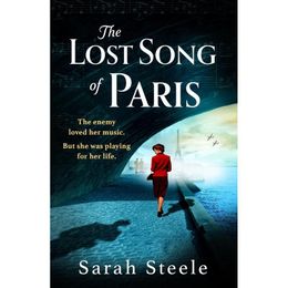 Headline The Lost Song of Paris - Sarah Steele, Taschenbuch