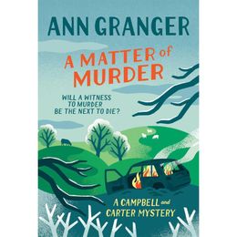 Headline A Matter of Murder - Ann Granger, Taschenbuch