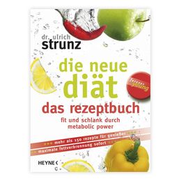 Heyne Verlag die neue diät - das rezeptbuch