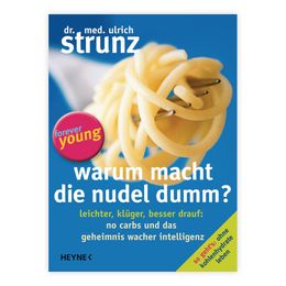 Heyne Verlag warum macht die nudel dumm?