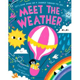 Bloomsbury UK Meet the Weather - Caryl Hart, Taschenbuch