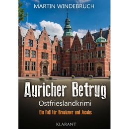 Auricher Betrug. Ostfrieslandkrimi - Martin Windebruch, Taschenbuch