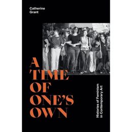 A Time of One's Own - Catherine Grant, Taschenbuch