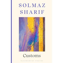 Bloomsbury UK Customs - Solmaz Sharif, Taschenbuch
