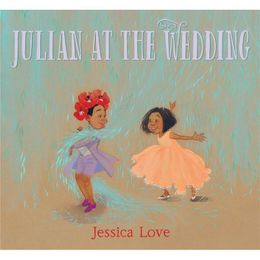 Julian at the Wedding - Jessica Love, Gebunden