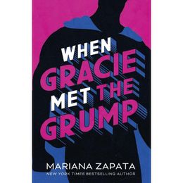 Headline When Gracie Met The Grump - Mariana Zapata, Taschenbuch