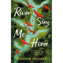 Headline River Sing Me Home - Eleanor Shearer, Kartoniert (TB)