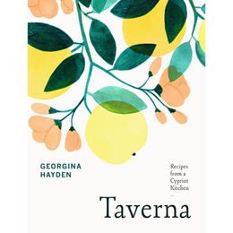 Random House Publishing Group Taverna - Georgina Hayden, Gebunden