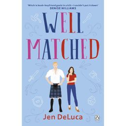 Well Matched - Jen DeLuca, Taschenbuch