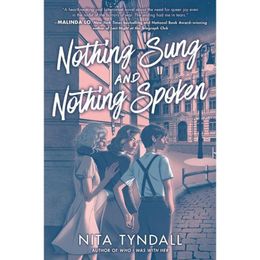 Nothing Sung and Nothing Spoken - Nita Tyndall, Gebunden