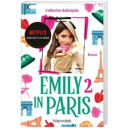 Emily in Paris / Emilly in Paris Bd.2 - Catherine Kalengula, Kartoniert (TB)