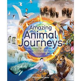 Amazing Animal Journeys - Philippa Forrester, Gebunden