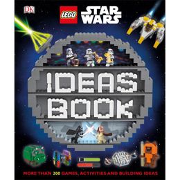 LEGO Star Wars Ideas Book - Elizabeth Dowsett, Simon Hugo, Hannah Dolan, Gebunden
