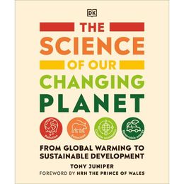 The Science of our Changing Planet - Tony Juniper, Kartoniert (TB)