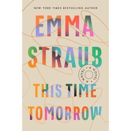 This Time Tomorrow - Emma Straub, Kartoniert (TB)