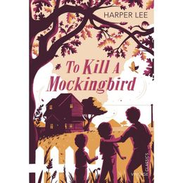 Random House Publishing Group To Kill a Mockingbird - Harper Lee, Taschenbuch