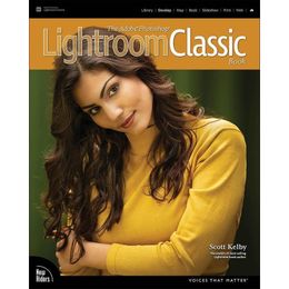 The Adobe Photoshop Lightroom Classic Book - Scott Kelby, Kartoniert (TB)